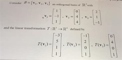 solved consider b {v1 v2 v3} an orthogonal basis of