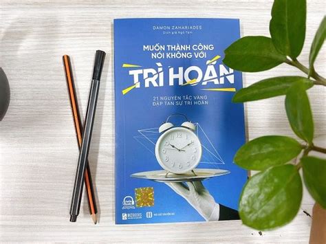 Muốn thành công nói không với trì hoãn Review PDF EBook