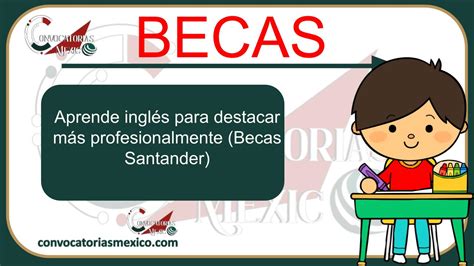 Aprende inglés para destacar más profesionalmente Becas Santander