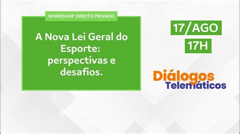 A Nova Lei Geral Do Esporte Perspectivas E Desafios YouTube