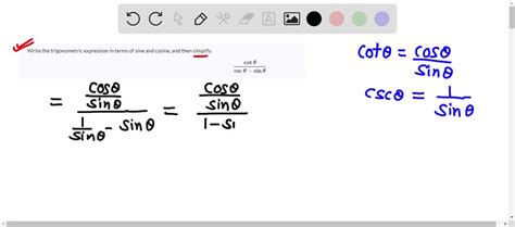 solved write the trigonometric expression in terms of sine and cosine and then simplify secθ