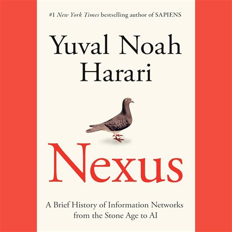 Nexus A Brief History Of Information Networks From The Stone Age To Ai