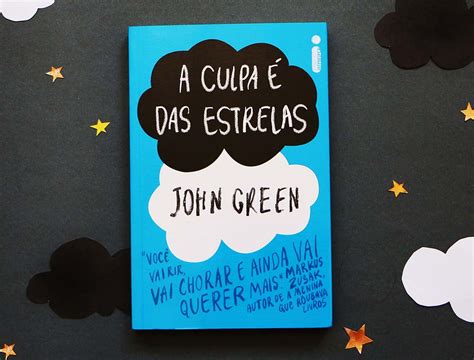 6 verdades que aprendemos A culpa é das estrelas Editora Intrínseca
