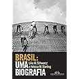 Brasil uma biografia novo pós escrito Amazon br