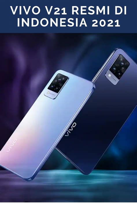 Harga Dan Spesifikasi Vivo V Resmi Di Indonesia
