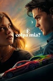 Colpa Mia Streaming Ita Trailer Trama Cast Citazioni