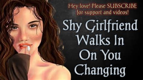 Shy Girlfriend Walks In On You Changing Spicy Asmr Gf Roleplay Rp