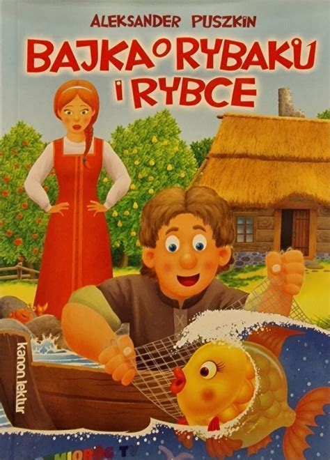 Bajka o Rybaku i Złotej Rybce Warszawa Kup teraz na Allegro Lokalnie