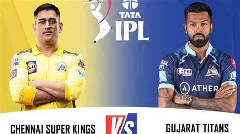 IPL 2023 Plaoffs GT Vs CSK Dream11 Prediction Team Today Gujarat Titans