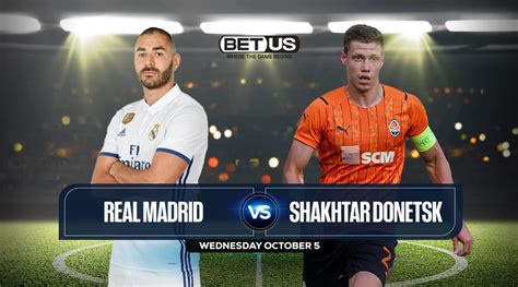 Real Madrid Vs Shakhtar Donetsk Prediction Odds Picks