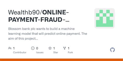 ONLINE PAYMENT FRAUD DETECTION USING MACHINE LEARNING MODEL FOR BLOSSOM