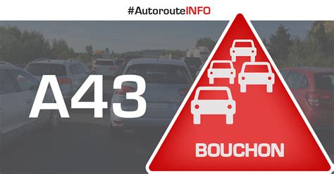 Autoroute INFO 107 7 on Twitter 07 28 InfoTrafic Isère A43