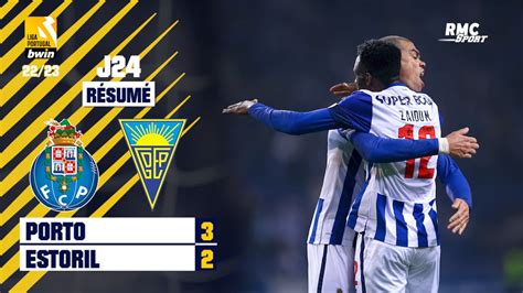 Résumé Porto 3 2 Estoril Liga portugaise J24