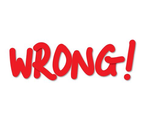 Wrong
