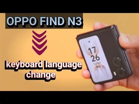 Oppo Find N Flip Keyboard Language Change Kaise Kare How To Change