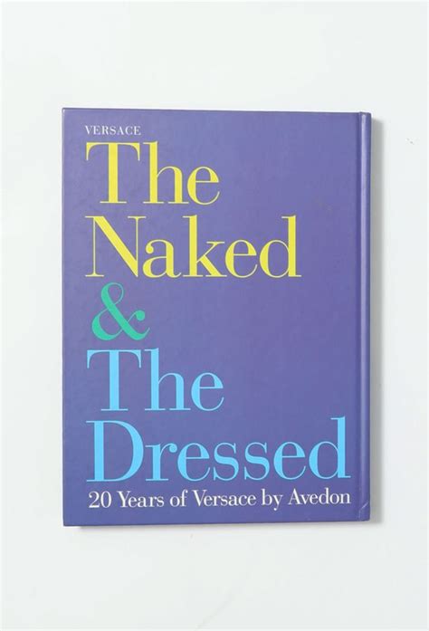 The Naked The Dressed 20 Years Of Versace Authentic Vintage ReSee