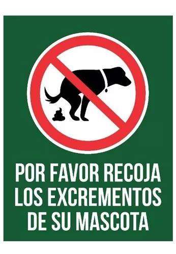 Se Alizaci N Aviso Letrero Recoja Excremento Perro