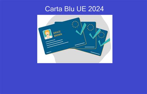 Carta Blu UE Permesso Di Soggiorno Nuovo Modulo Per Datori Come Fare
