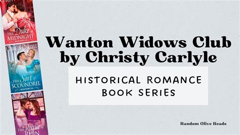 Wanton Widows Club Historical Romance Book Series By Christy Carlyle