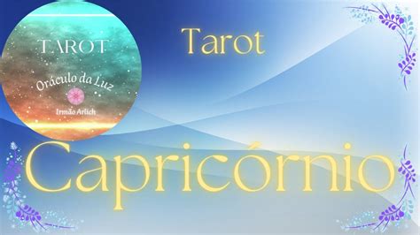 Capricórnio Tarot REVELAÇÃO PODEROSA Para o Signo de Capricórnio