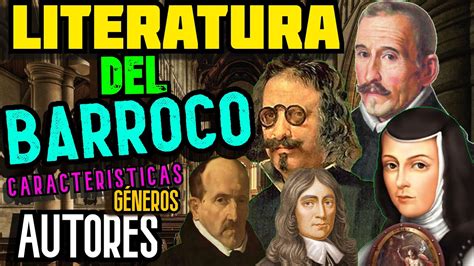 LITERATURA del BARROCO Características autores géneros y obras YouTube