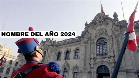 Revisa lo último del nombre oficial del año 2024 en el Perú
