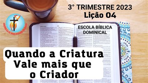 Ebd Li O Adultos Quando A Criatura Vale Mais Que O Criador