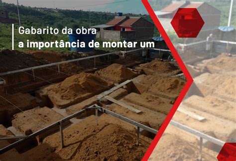 Gabarito da obra Porque é importante montar um Loxam Degraus