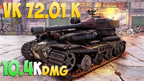 VK 72 01 K 2 Frags 10 4K Damage The Monkey Makes 10k World Of