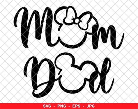 Mom Dad Svg Png Eps Disney Mom Dad Svg Mommy Daddy Svg Mickey And
