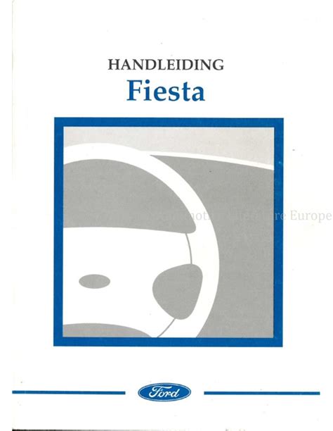 2000 FORD FIESTA BEDIENUNGSANLEITUNG NIEDERLÄNDISCH
