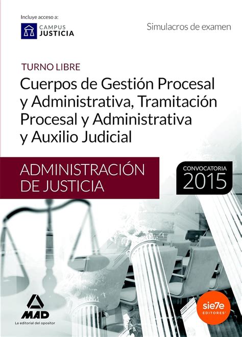 Cuerpos De La Administraci N De Justicia Cuerpo De Gesti N Procesal Y