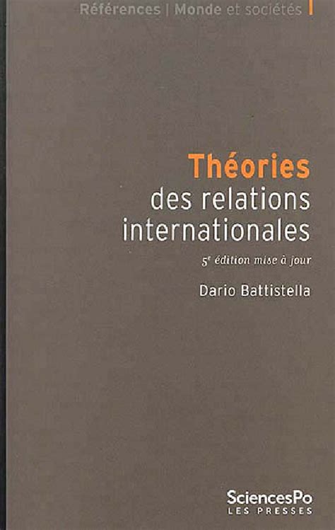 Théories des relations internationales Dario Battistella 5e édition
