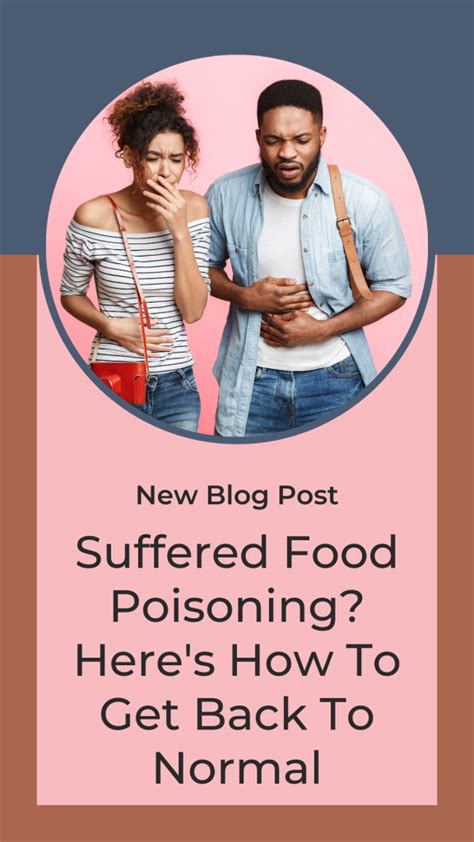 Suffered Food Poisoning Here S How To Get Back To Normal Artofit