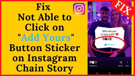 Fix Not Able To Click On Add Yours Button Sticker On Instagram Chain