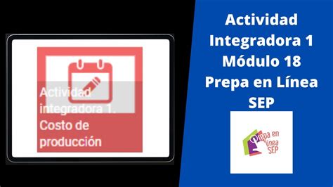 Módulo 18 Actividad Integradora 1 Prepa en Línea SEP Tutorial