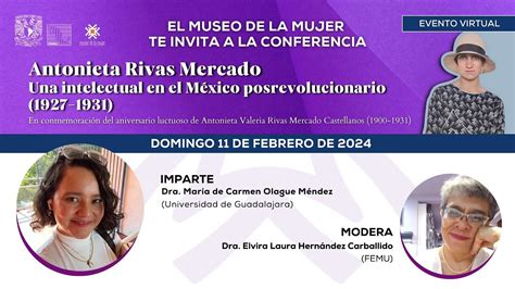 Antonieta Rivas Mercado Una intelectual en el México posrevolucionario