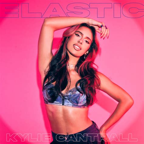Stream Elastic By Kylie Cantrall Listen Online For Free On Soundcloud
