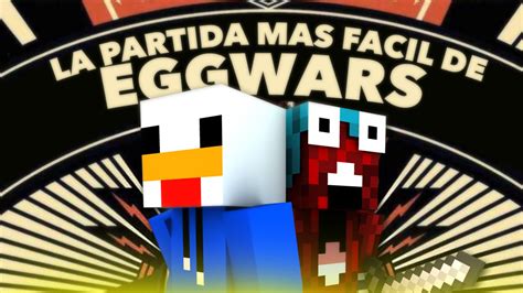 La Partida M S F Cil De Eggwars Film Con Olliegamerz En Minecraft
