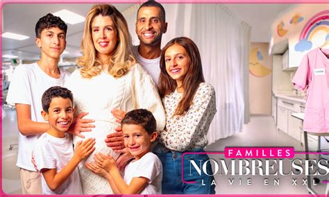 Familles nombreuses la vie en XXL La famille Benaïssa Un 5ème