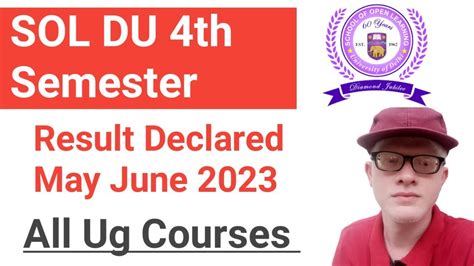 SOL 4th Semester Result Declared May June 2023 All UG Courses SOL