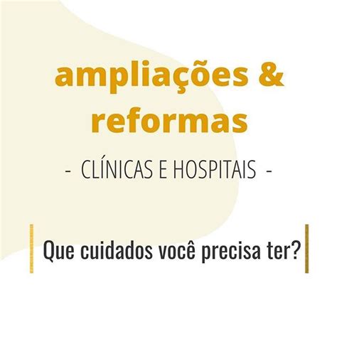 Arq de clínicas e hospitais no Instagram Ampliações e reformas