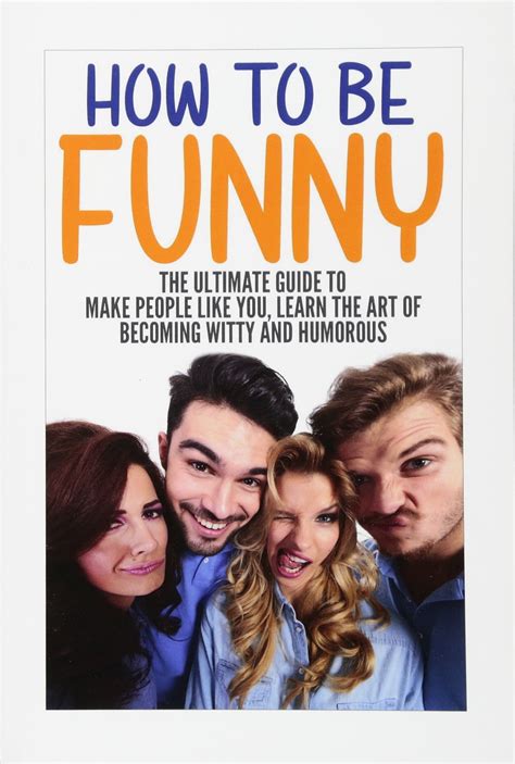 Stunning Info About How To Be Funny And Witty Effectsteak33