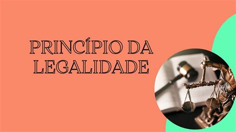 Princípio da Legalidade Série Principiologia Vídeo aula 05 YouTube