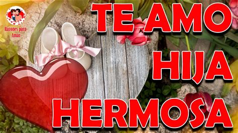 Total 73 Imagen Hola Hija Te Amo Abzlocal Mx