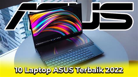 10 REKOMENDASI LAPTOP ASUS TERBAIK 2022 HARGA MULAI 3 JUTAAN Review