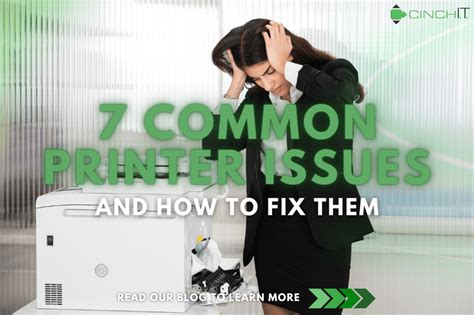7 Common Printer Issues And How To Solve Them Cinch I T