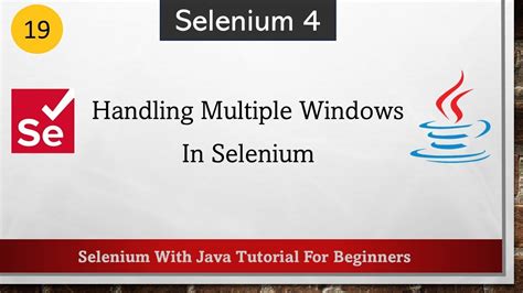 19 handling multiple windows tabs in selenium selenium webdriver tutorial for beginners youtube
