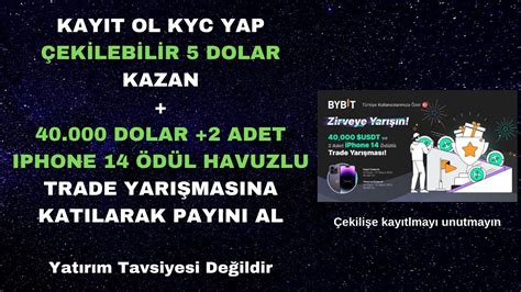 KAYIT OL KYC YAP ÇEKİLEBİLİR 5 DOLAR KAZAN TRADE YARIŞMASINA KATIL