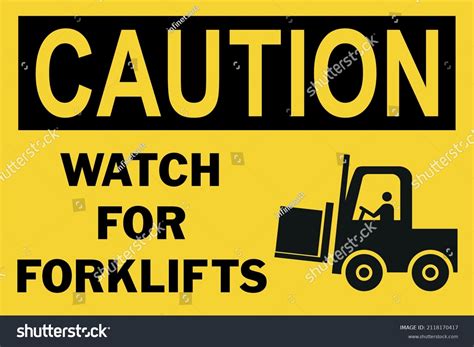 Watch Forklifts Caution Sign Safety Signs Stock Vector Royalty Free
